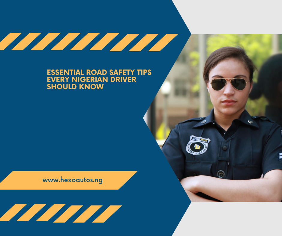 Essential Road Safety Tips Every Nigerian Driver Should Know ...