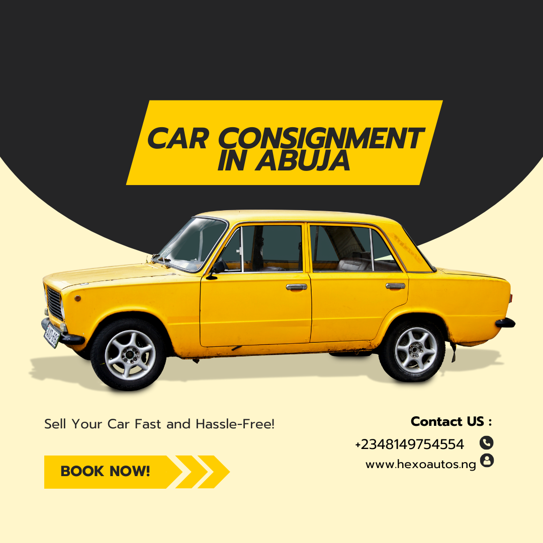 Car Consignment in Abuja Sell Your Car Fast and Hassle Free - Hexoautos ...